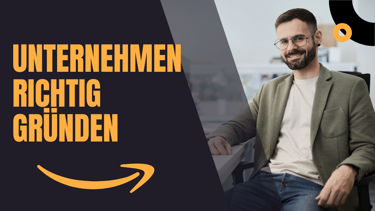 Voraussetzungen der Unternehmensgründung: So geht's!